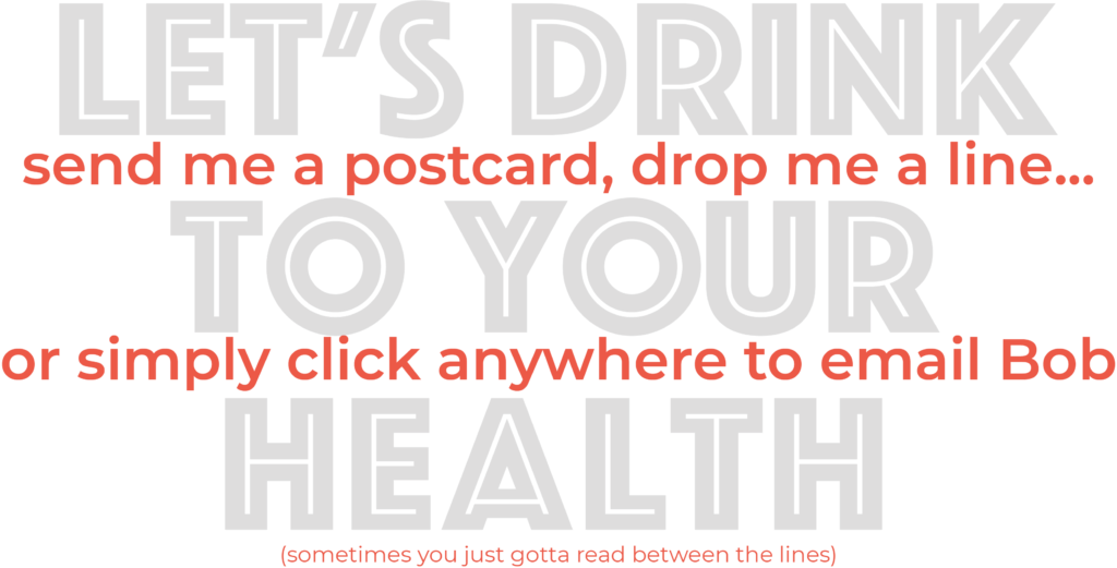 Bob's Tonic - Let's drink to your health
